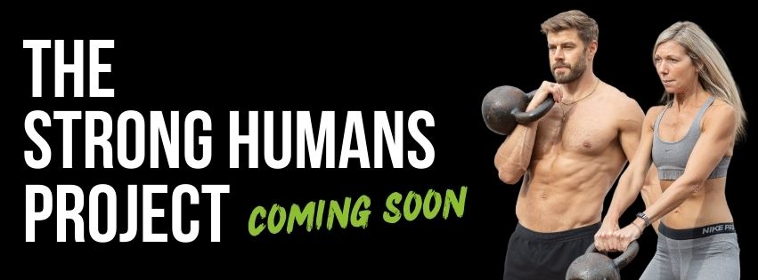 Join The Strong Humans Project - Fitter Food - Fitter Food